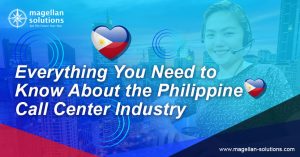 All You Need to Know About the Philippine Call Center Industry