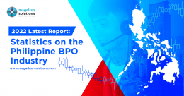 Philippine BPO Industry Statistics 2022 | Magellan Solutions