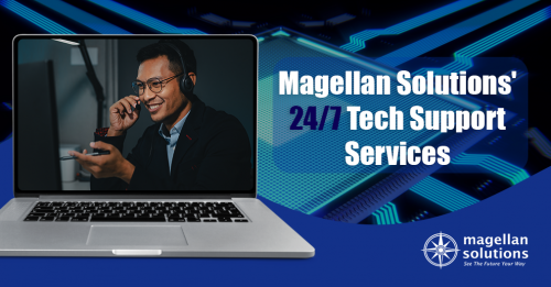 Magellan Solutions’ 24/7 Tech Support Services | Magellan Solutions