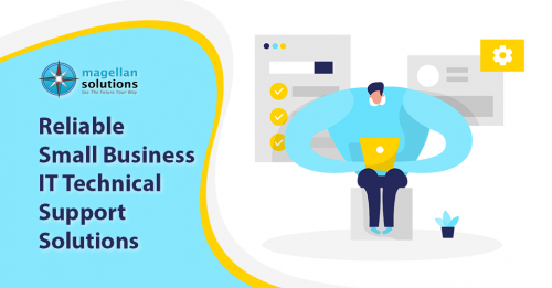 Reliable Small Business IT Technical Support Solutions | Magellan Solutions