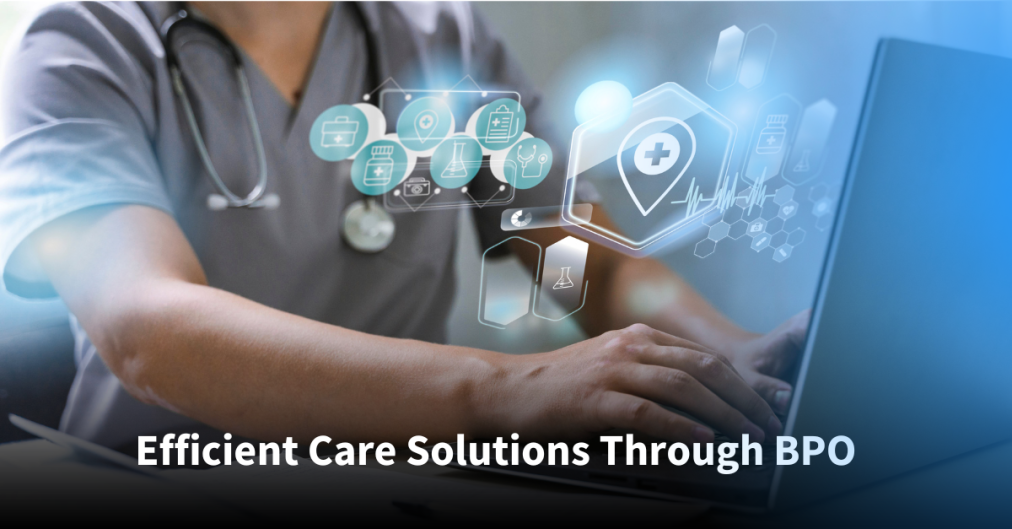 BPO in Healthcare – Transform Patient Care